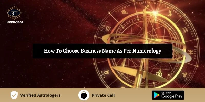 How To Choose Business Name As Per Numerology | Monkvyasa