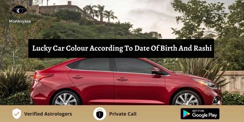 Lucky car colour according to date of birth | Monkvyasa