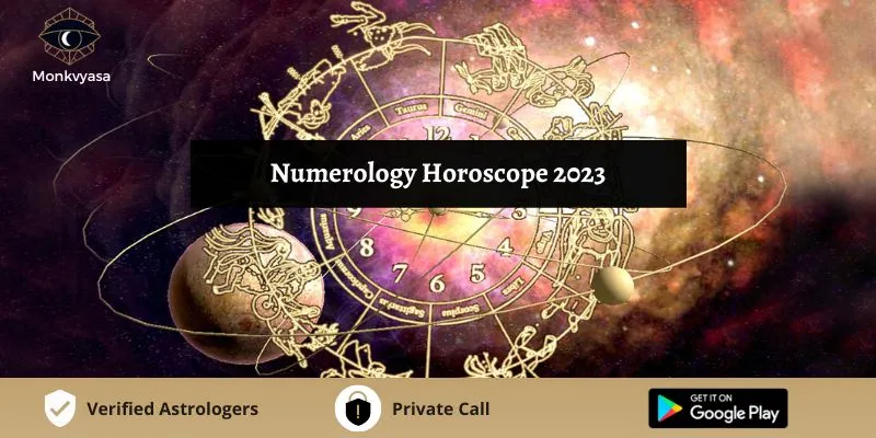 Numerology Horoscope 2023 | Monkvyasa