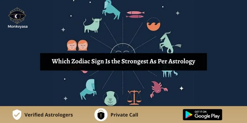 The most powerful zodiac signs in order 60 photos - Astrologytoyou.com